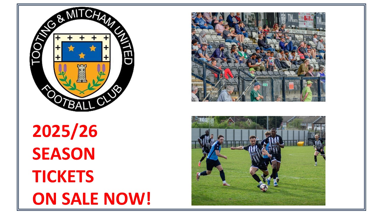 2025/26 Season Tickets Now Available - Tooting & Mitcham United